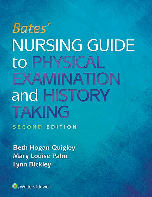 Bates' Guide to Physical Examination and History Taking: 9781469893419 ...