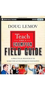 Amazon.com: Teach Like a Champion: 49 Techniques that Put Students on ...