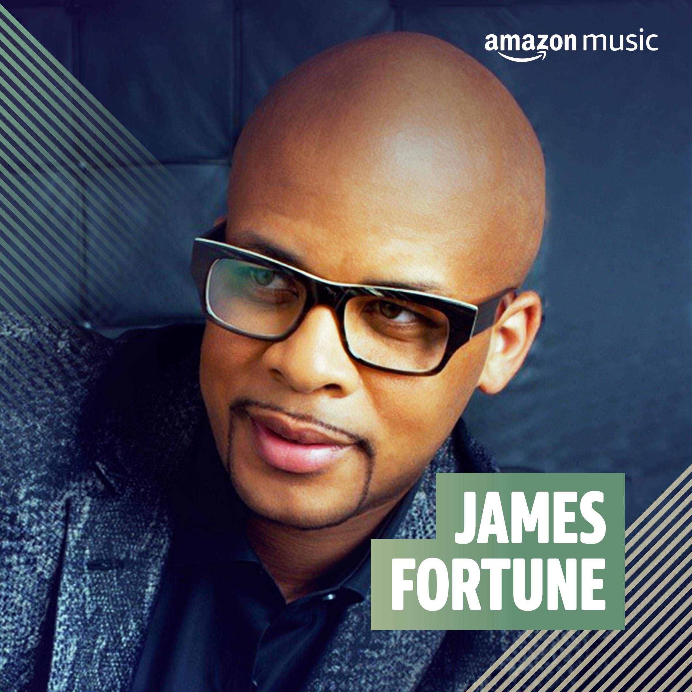 James Fortune on Amazon Music Unlimited