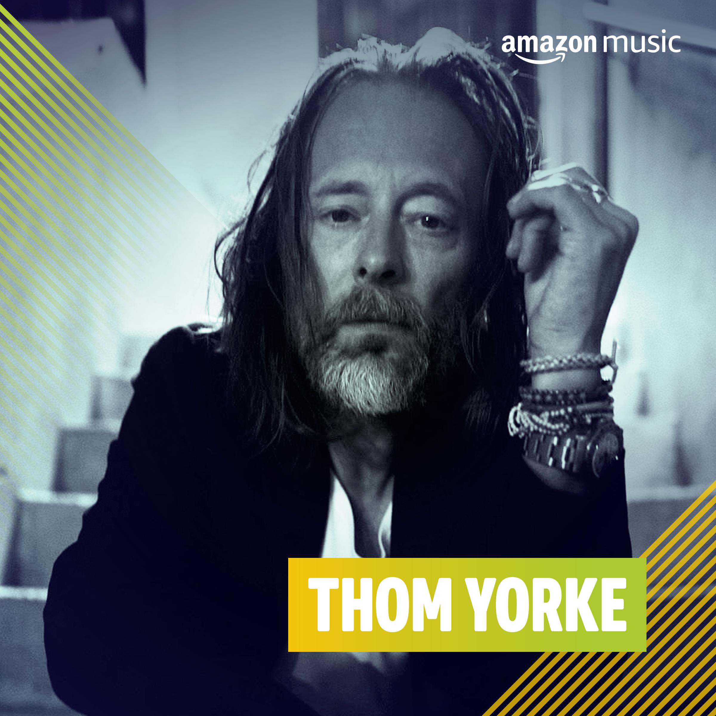 Thom Yorke on Amazon Music Unlimited