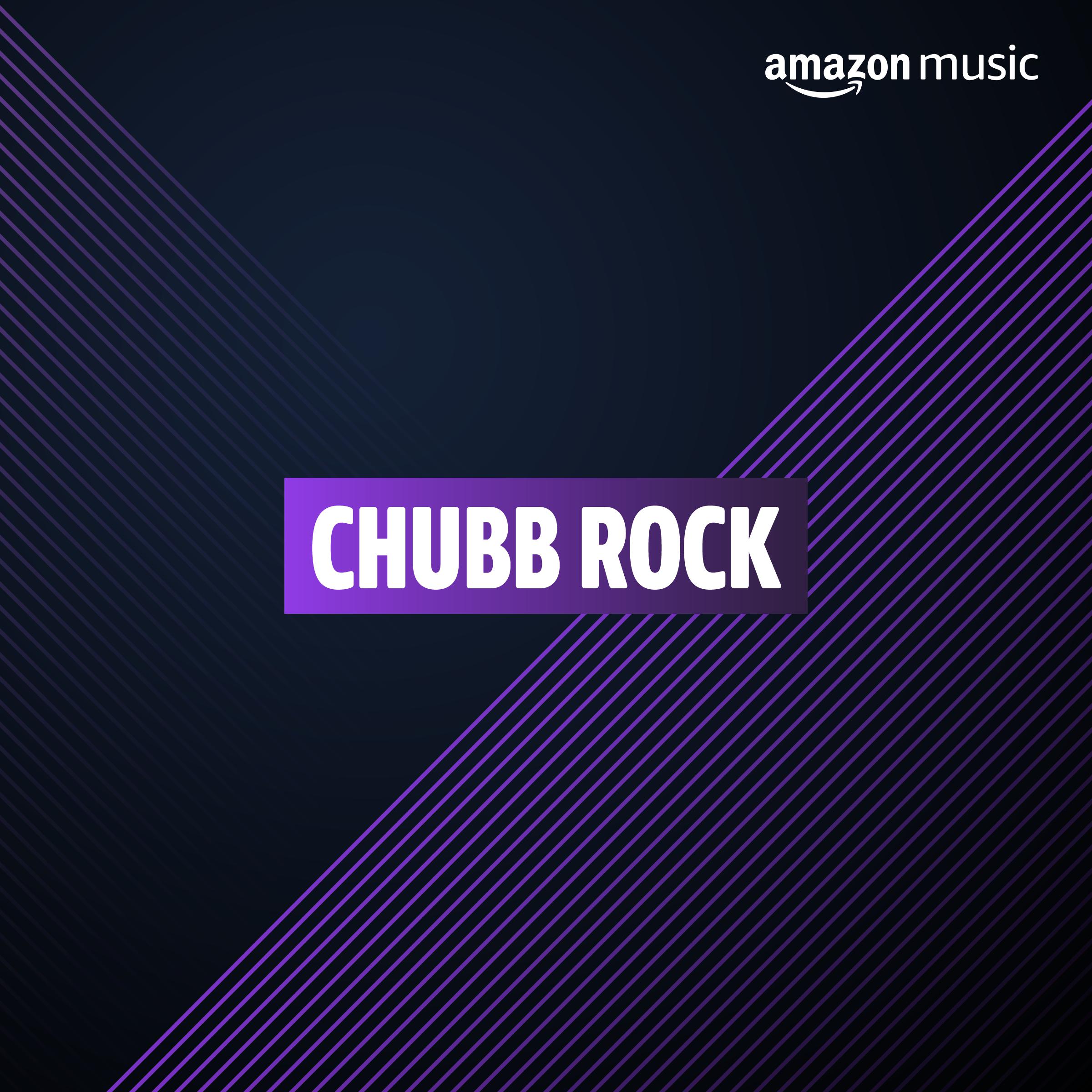 Chubb Rock on Amazon Music Unlimited
