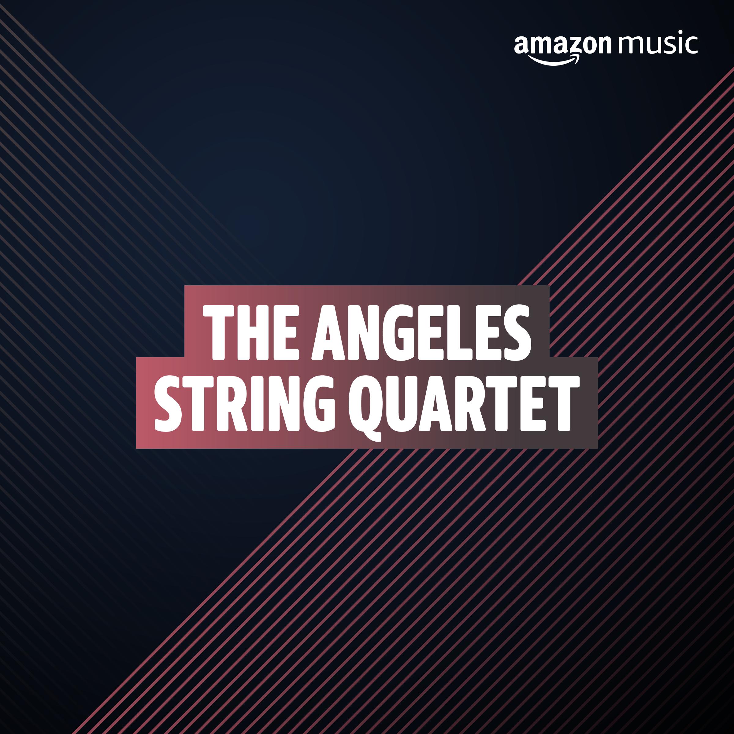 The Angeles String Quartet on Amazon Music Unlimited