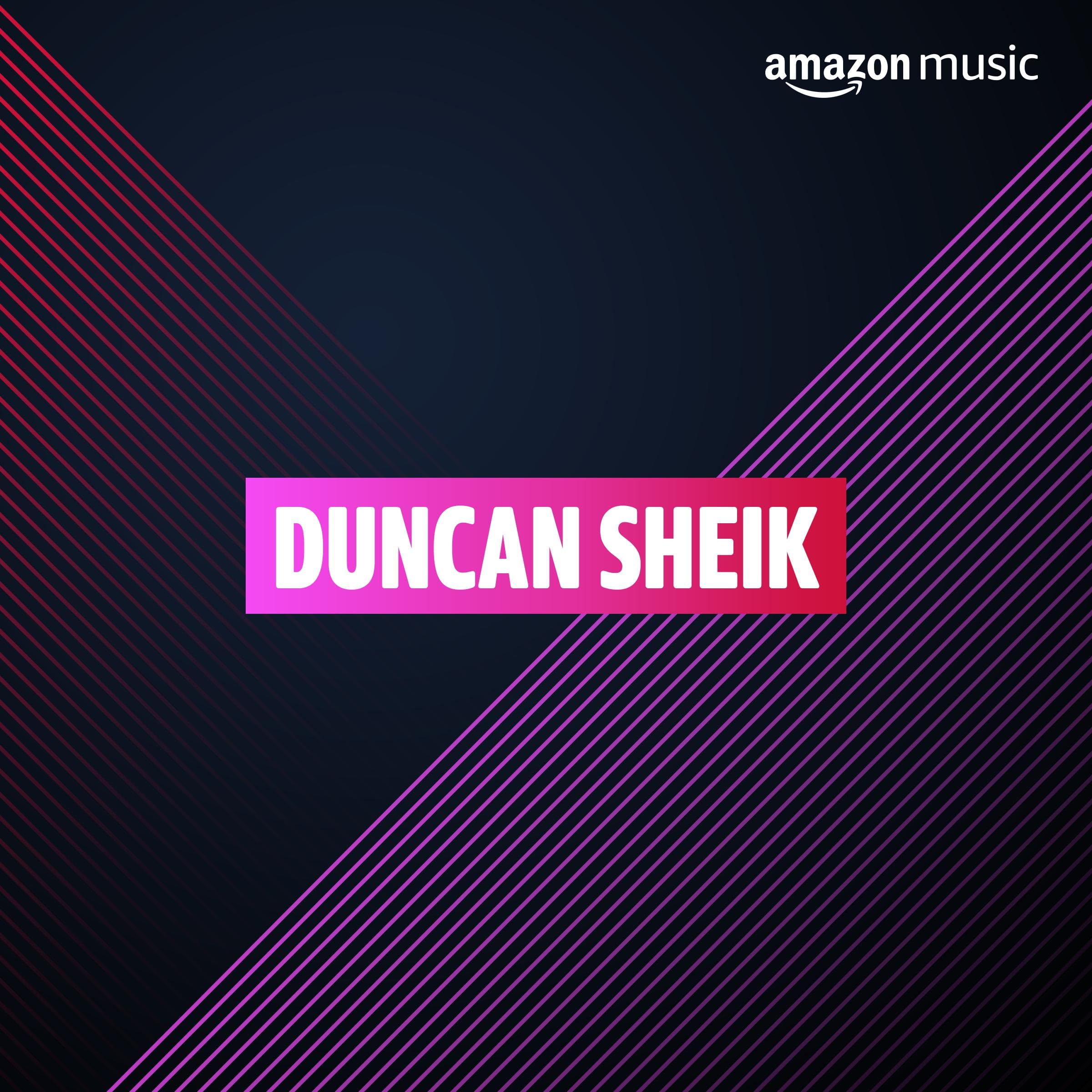 Duncan Sheik on Amazon Music Unlimited