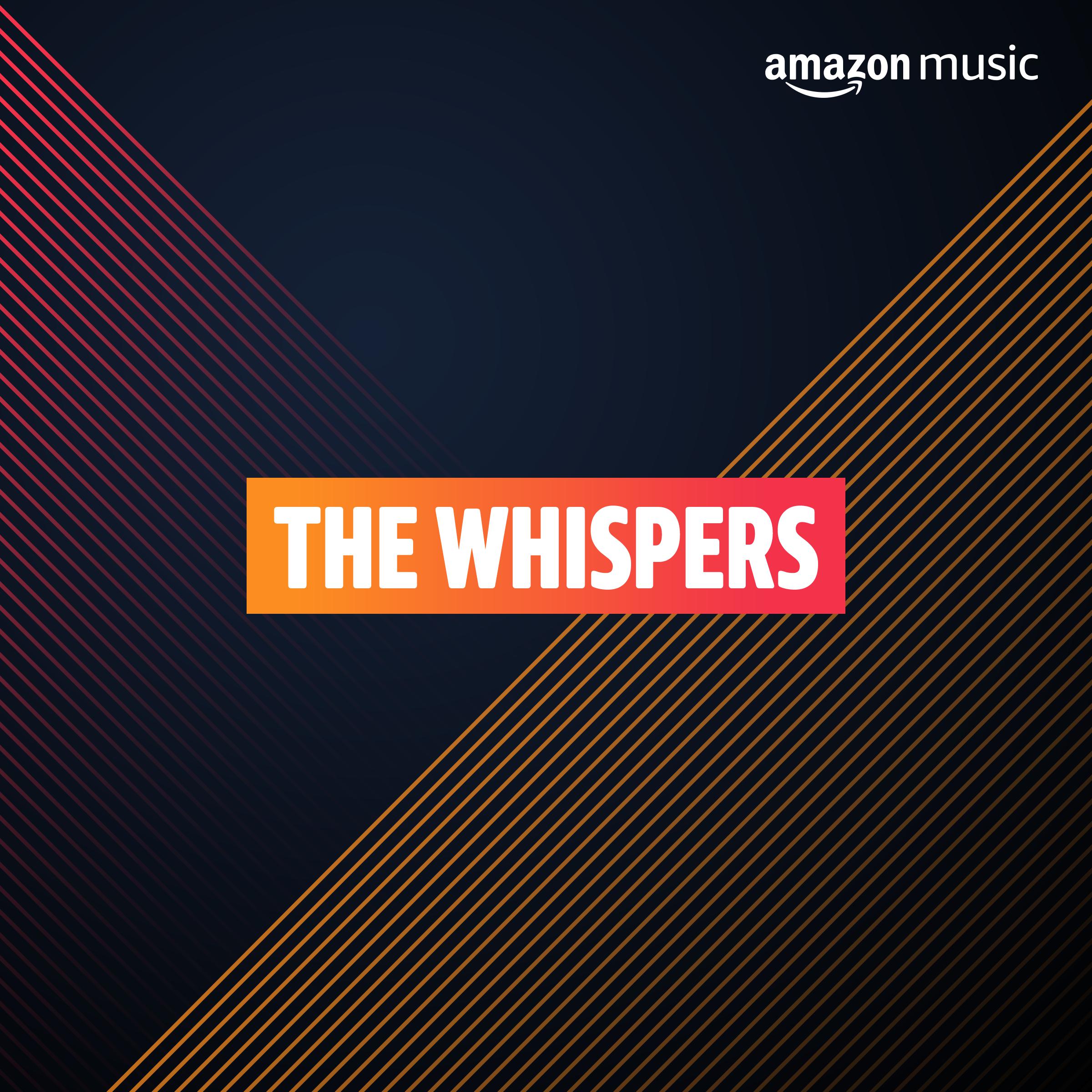 The Whispers on Amazon Music Unlimited