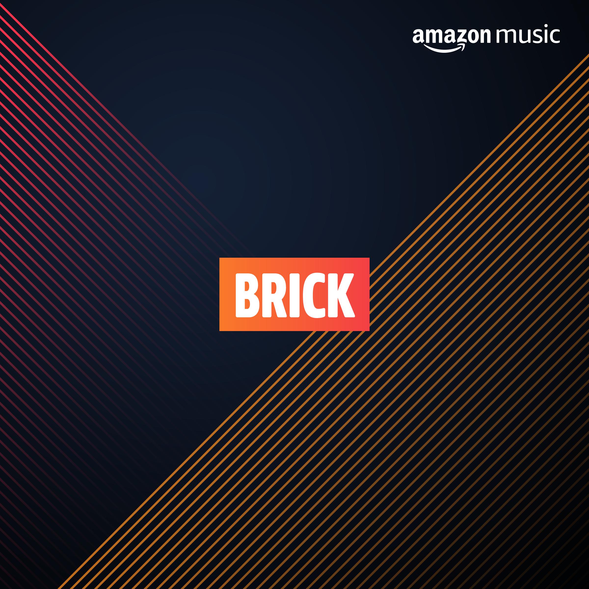Brick on Amazon Music Unlimited