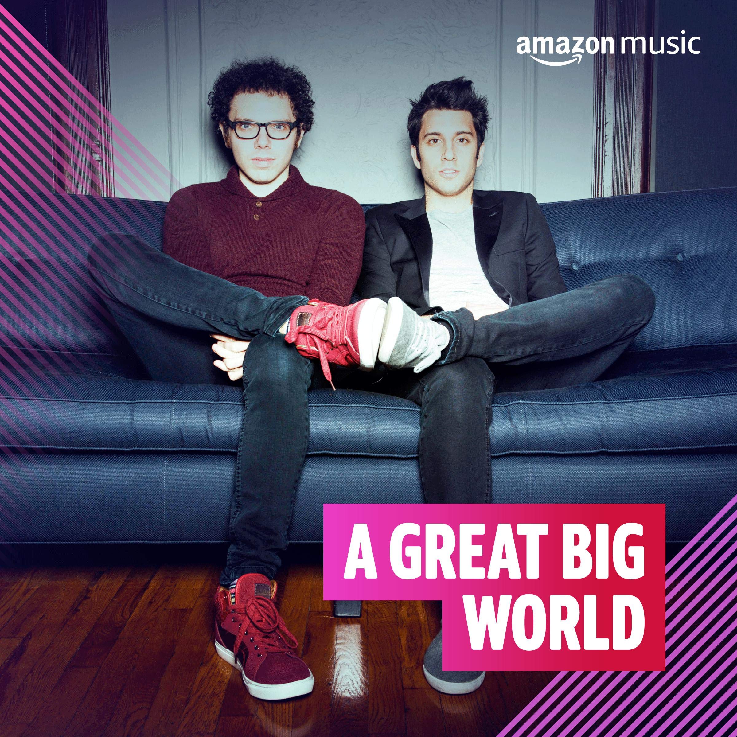 A Great Big World on Amazon Music