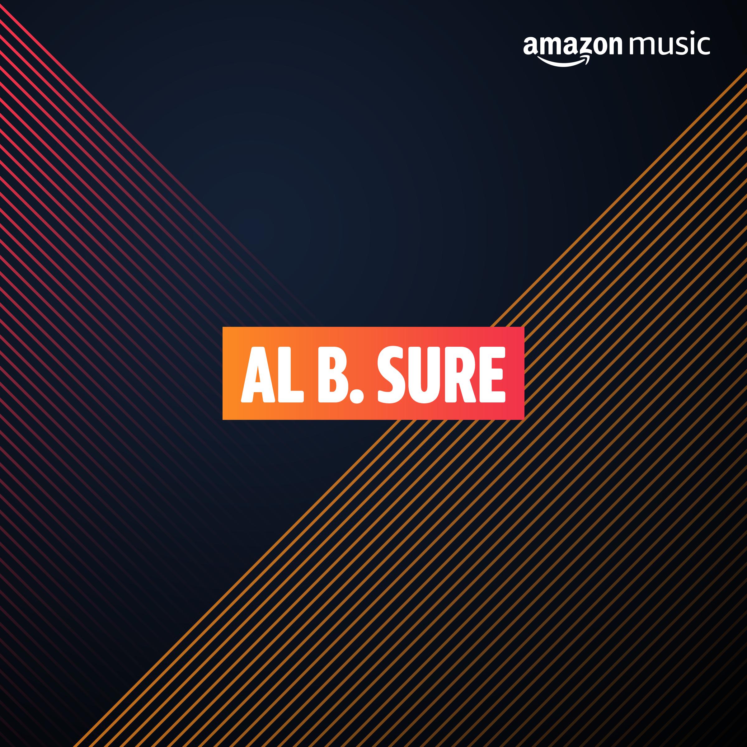 Al B. Sure! on Amazon Music Unlimited