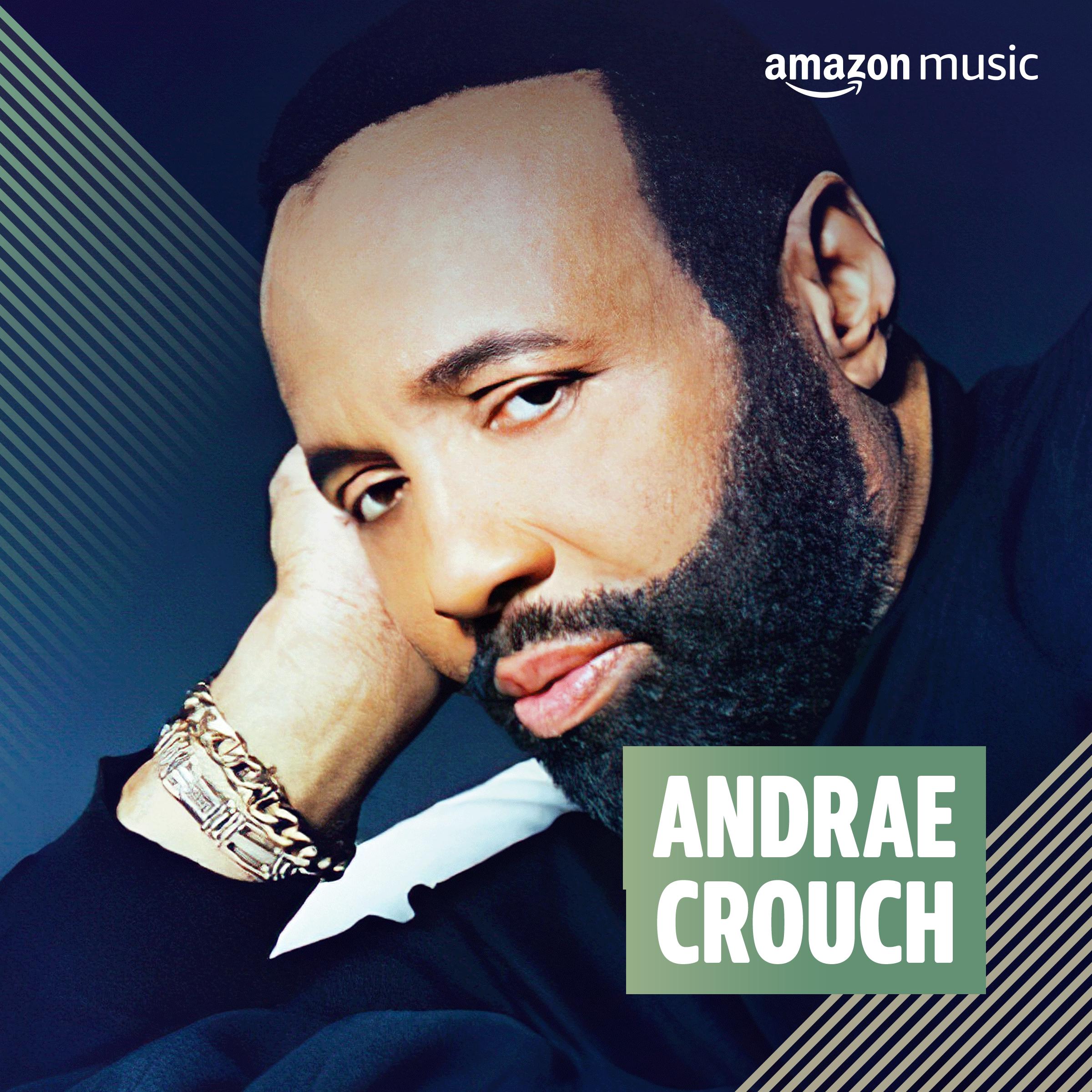 Andrae Crouch on Amazon Music Unlimited