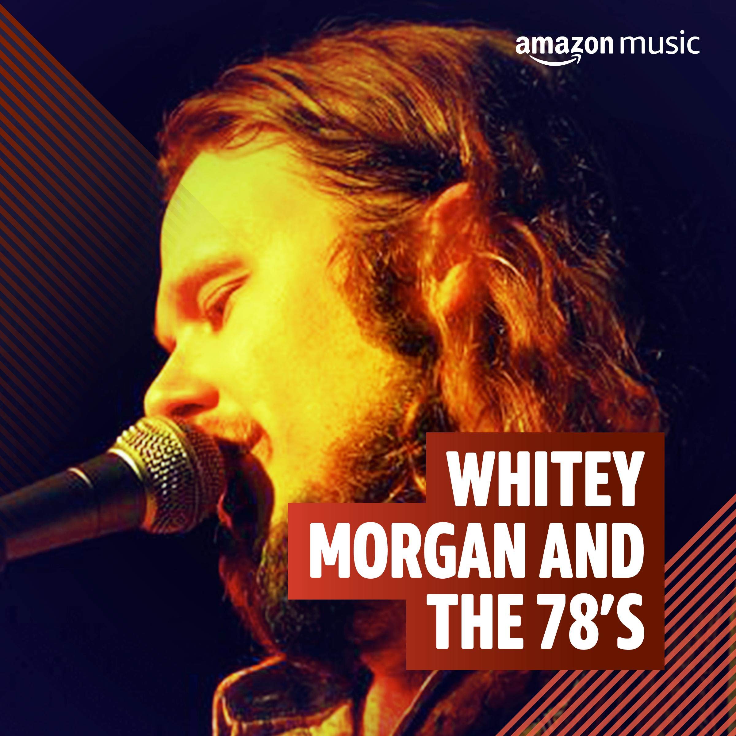 Whitey Morgan and the 78's on Amazon Music Unlimited