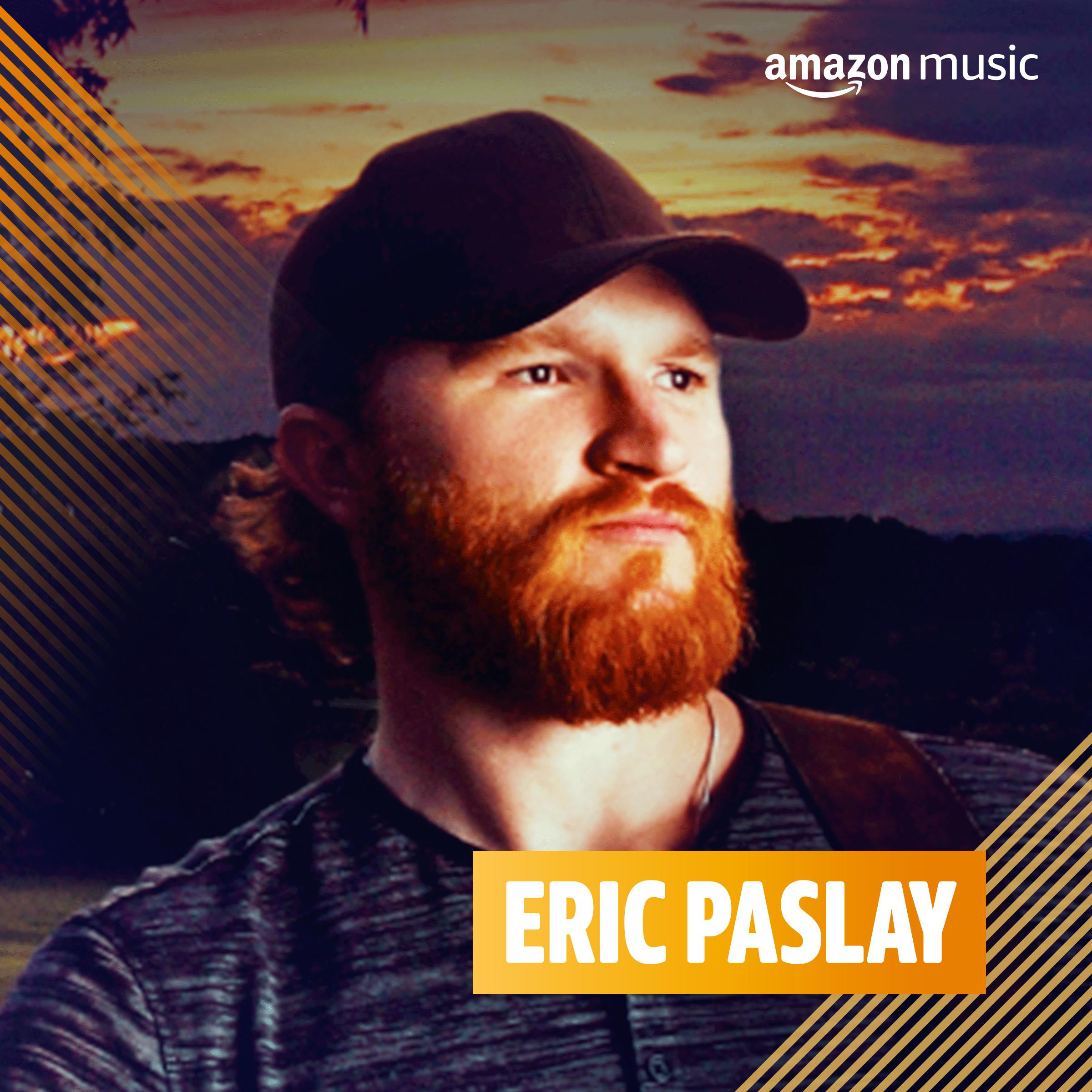 Eric Paslay on Amazon Music Unlimited