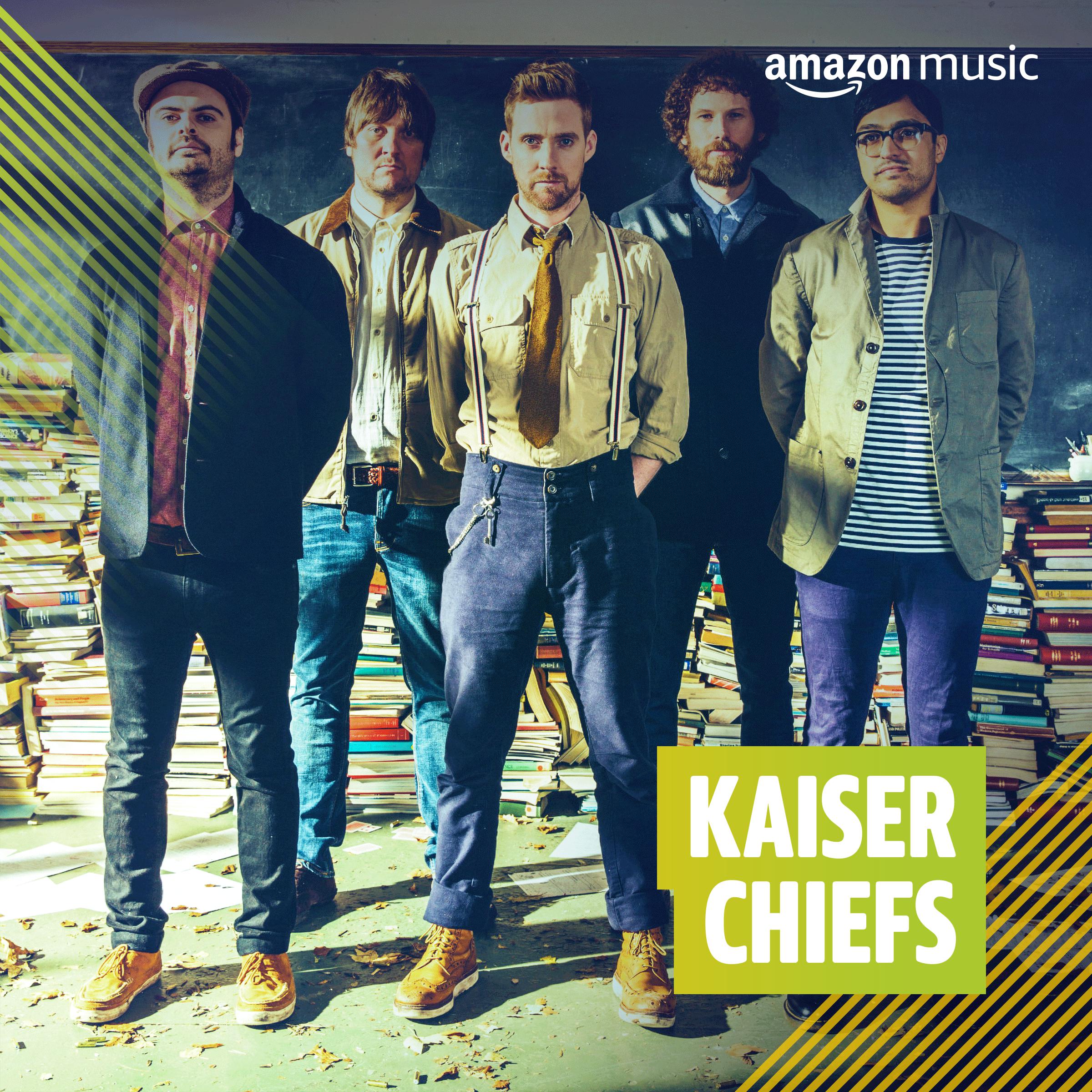Play Kaiser Chiefs on Amazon Music Unlimited