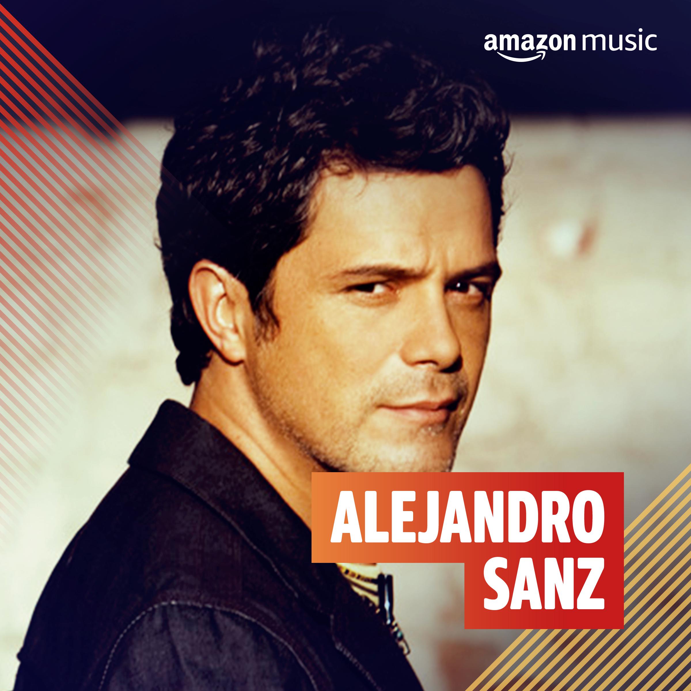 Play Alejandro Sanz on Amazon Music