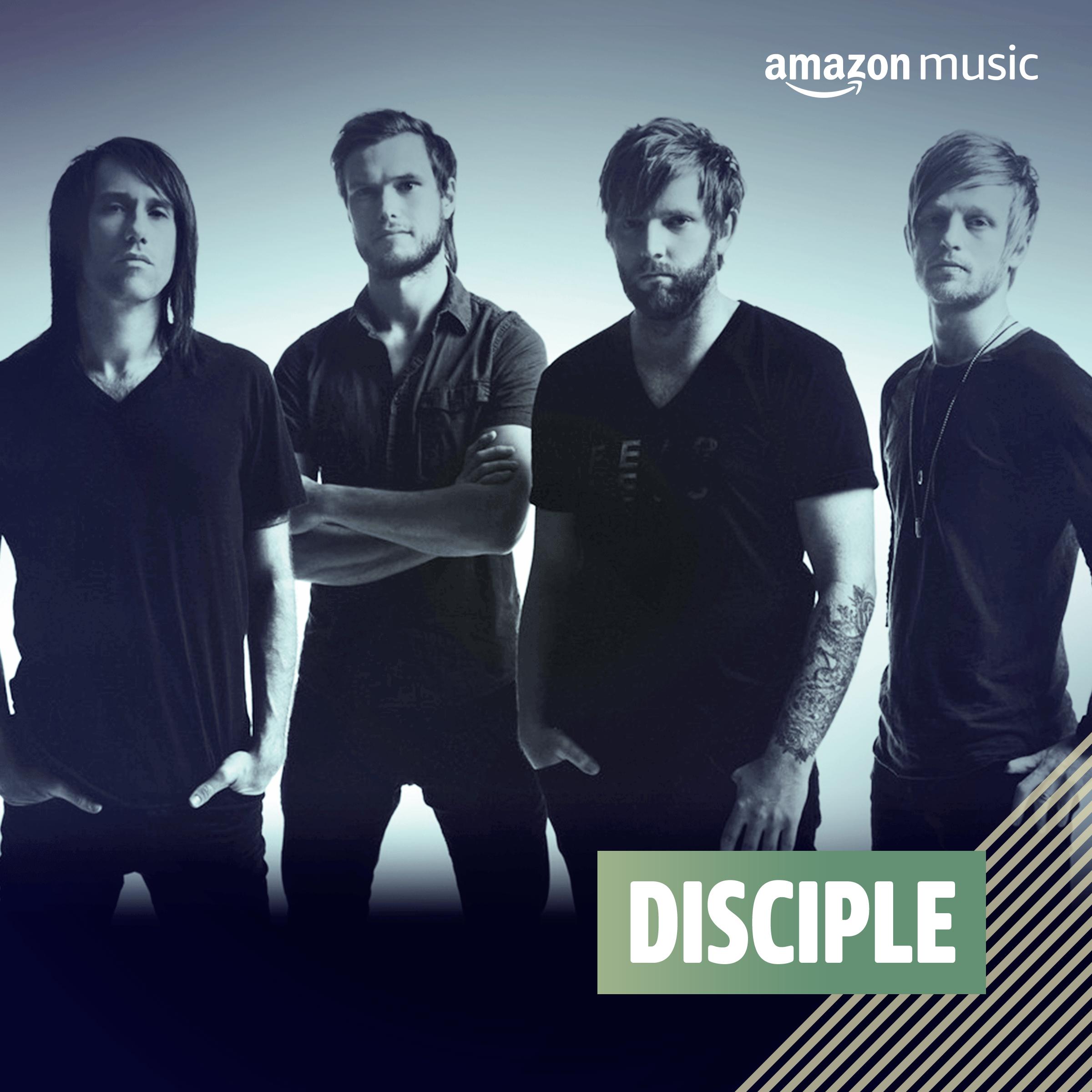 Disciple on Amazon Music Unlimited