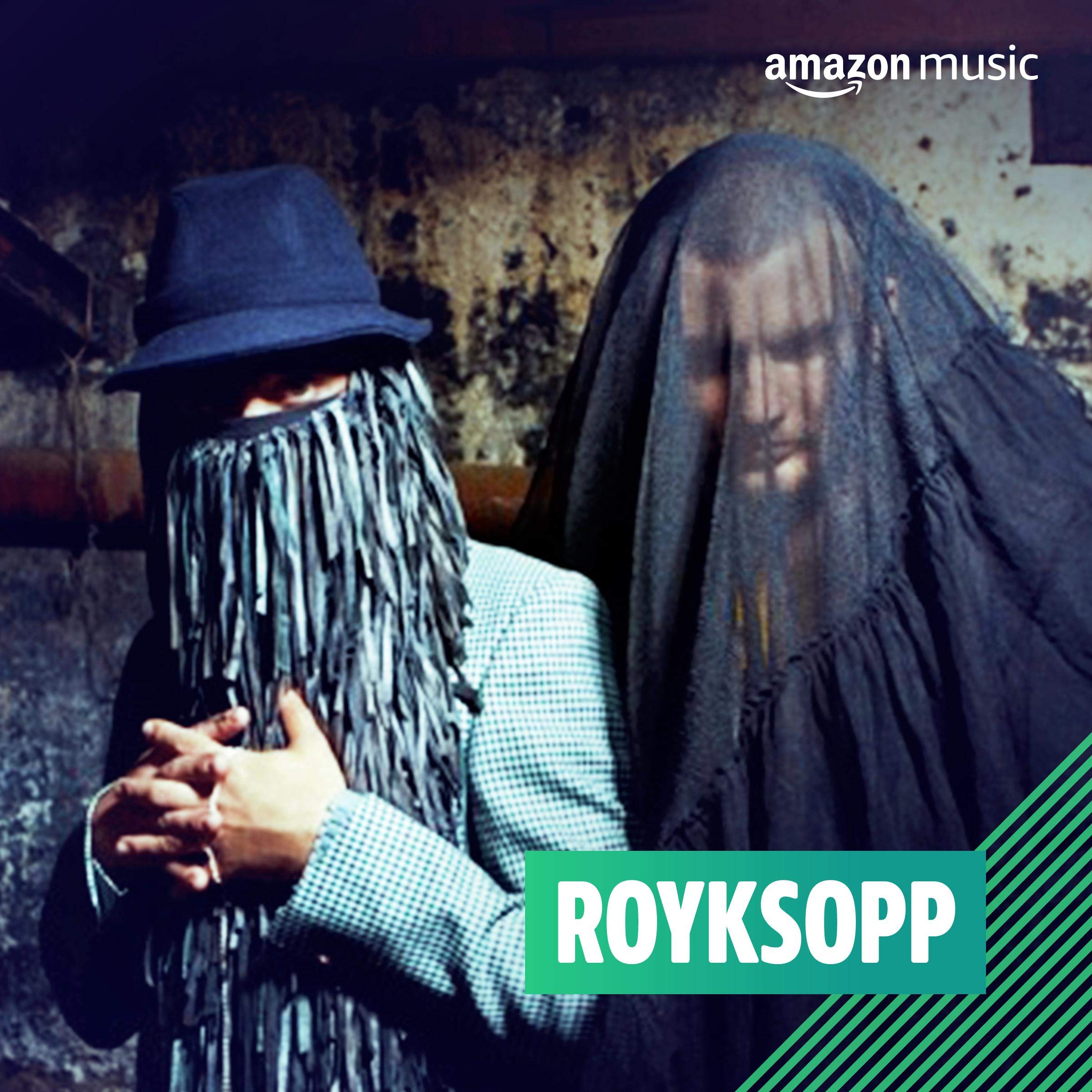 Play Royksopp on Amazon Music