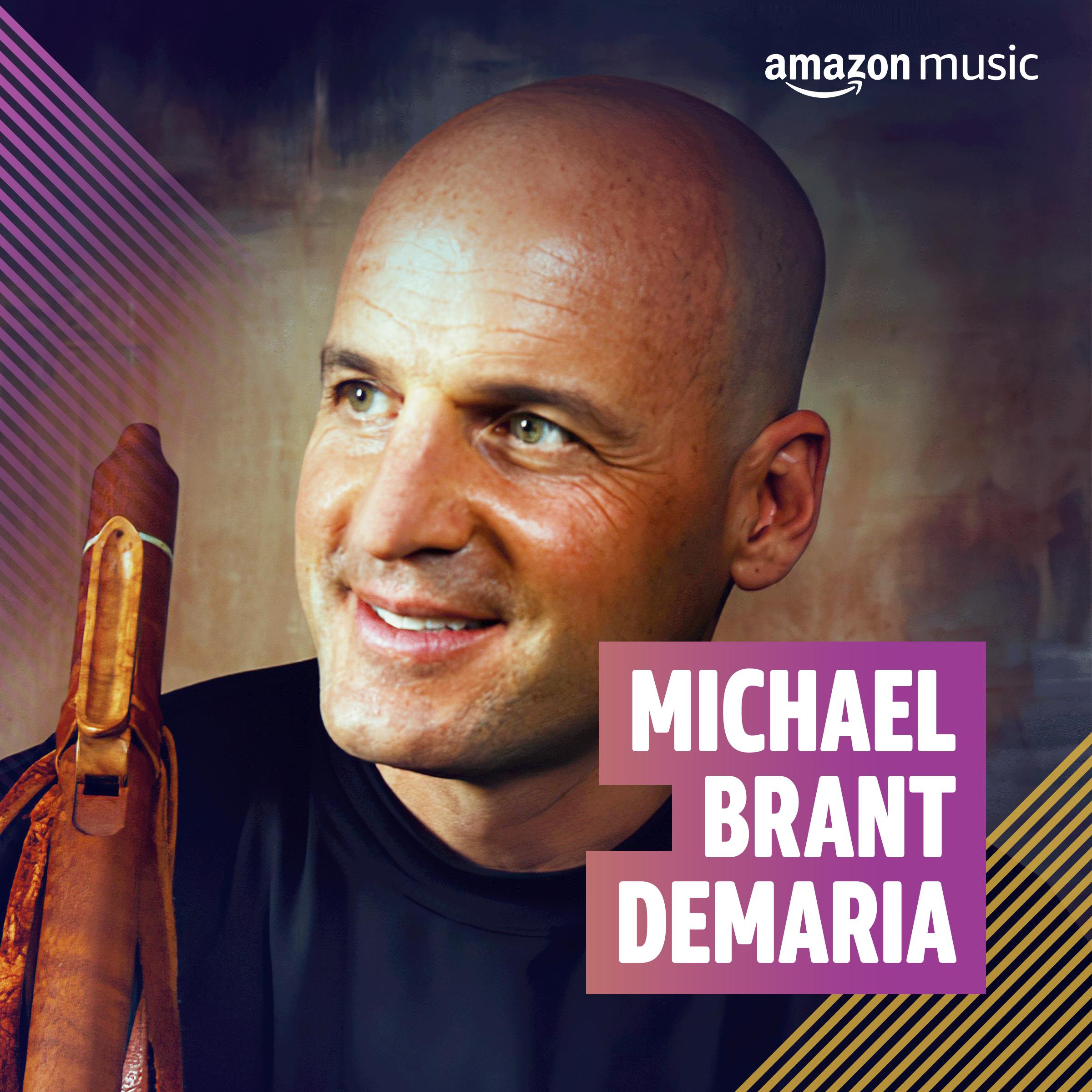 Michael Brant Demaria on Amazon Music
