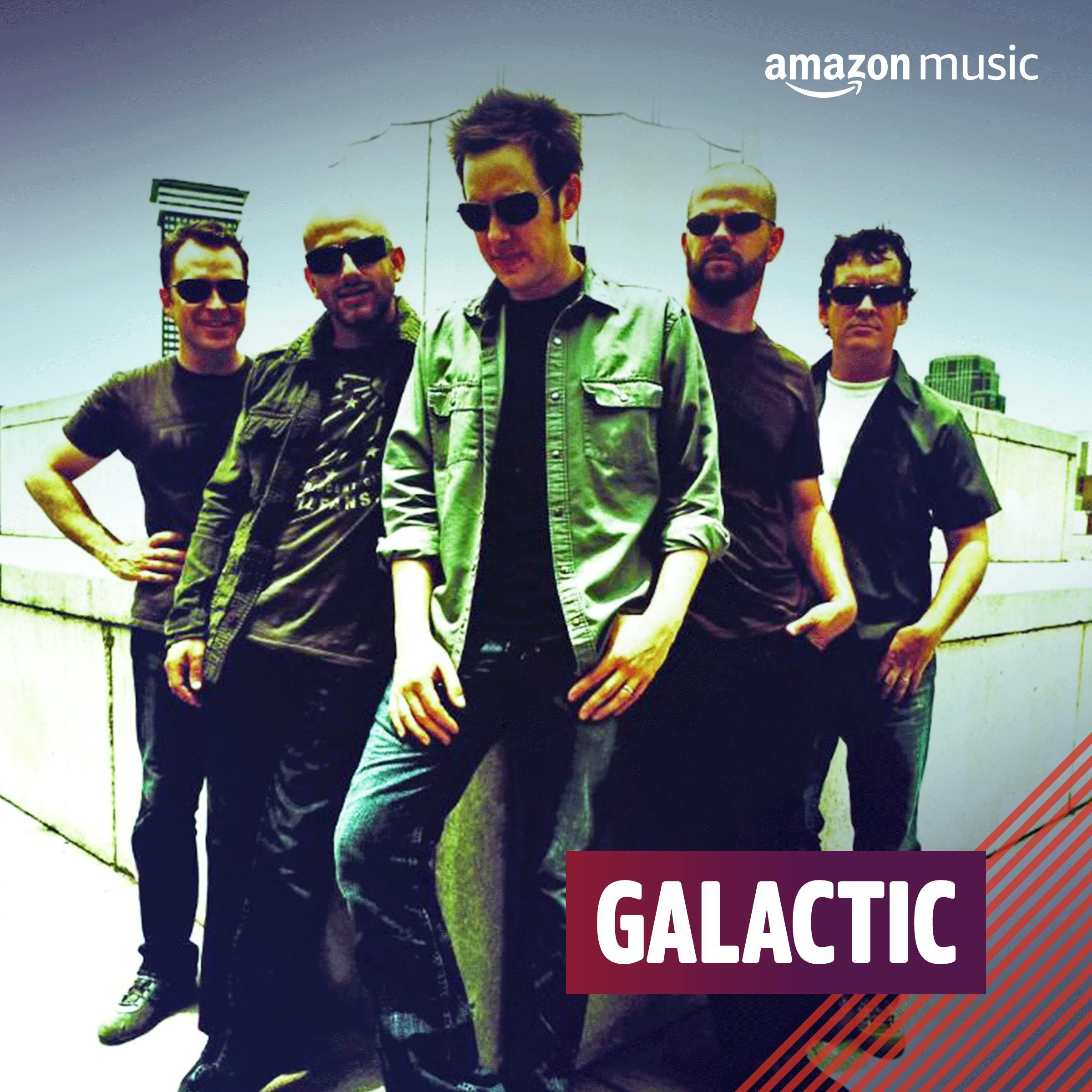 Play Galactic on Amazon Music