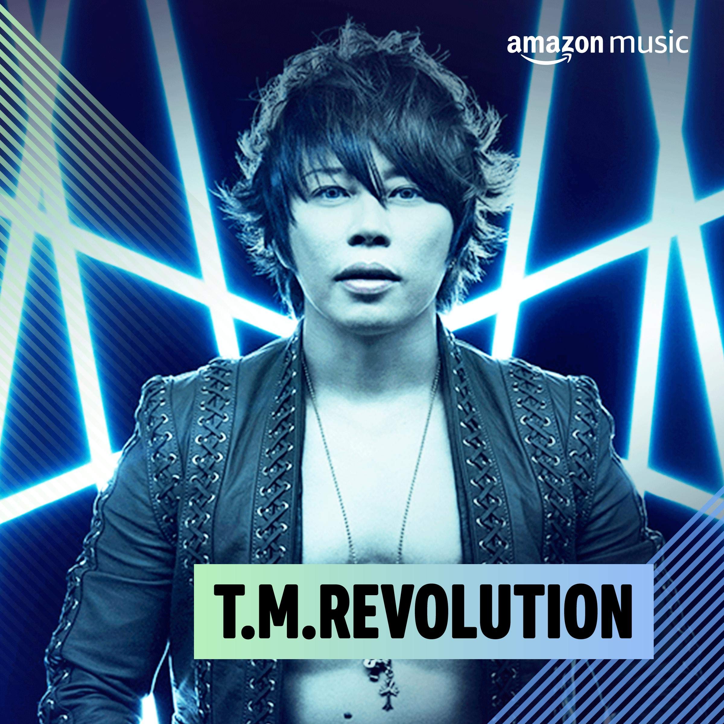Amazon MusicでT.M.Revolutionを聴こう