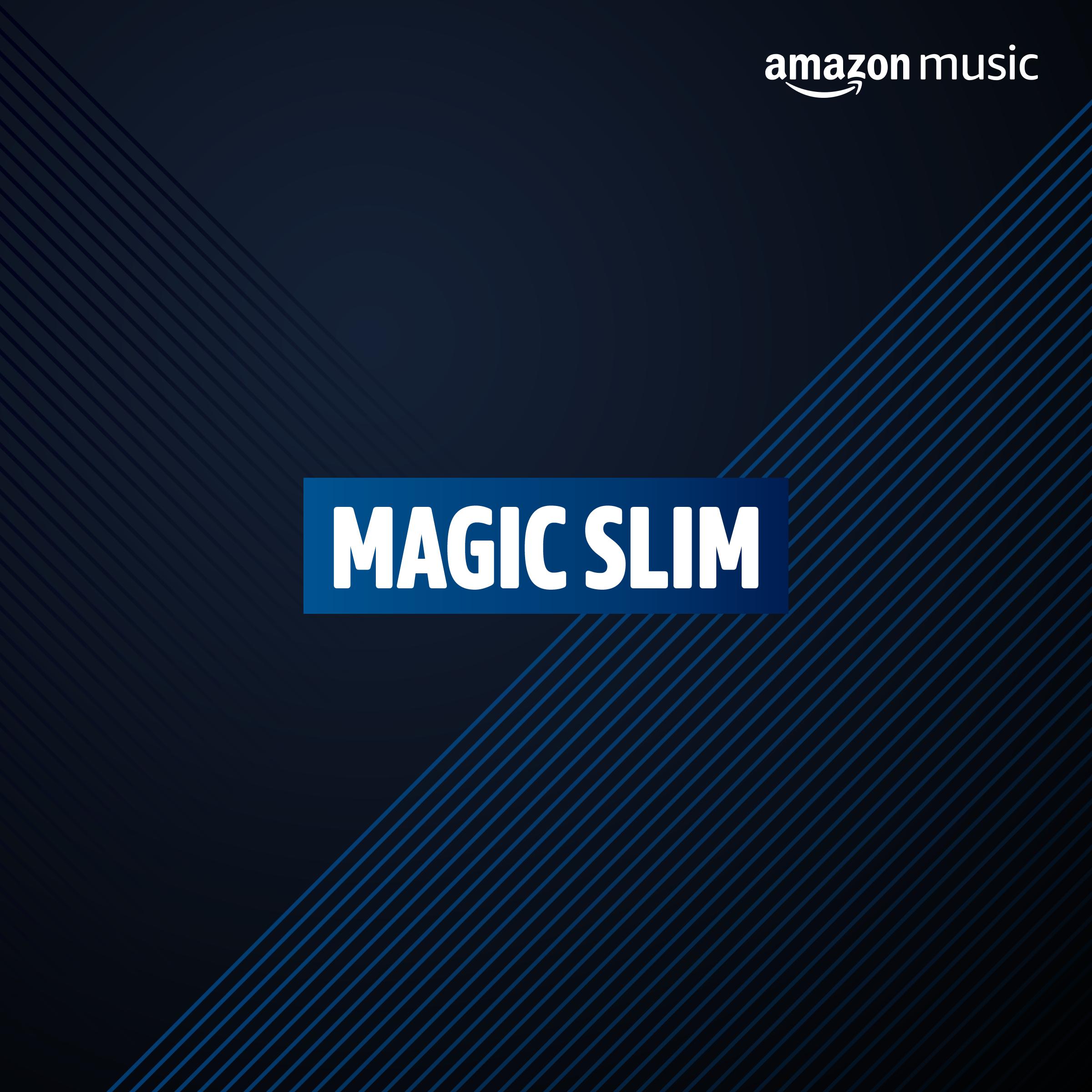 Écoutez Magic Slim sur Amazon Music