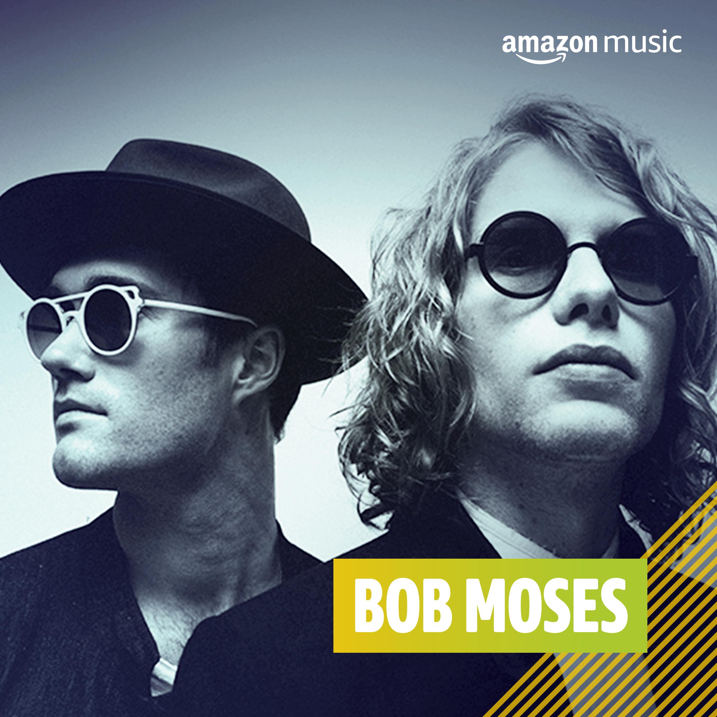 Bob Moses on Amazon Music