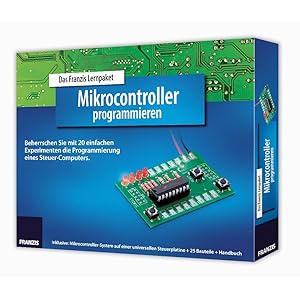 Lernpaket Mikrocontroller programmieren (Elektronik Lernpaket) : Burkhard Kainka: Amazon.de: Bücher