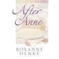 After Anne (Coming Home to Brewster): Henke, Roxanne: 9780736909679 ...