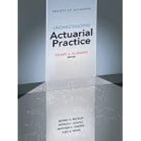 Understanding Actuarial Practice: Jeffrey A. Beckley FSA, Patricia L ...