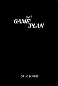The Game Plan: Your 5 month coaching program to champion high ...