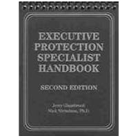 Executive Protection Specialist Handbook: Glazebrook, Jerry, Nicholson ...