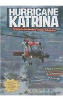 Hurricane Katrina: An Interactive Modern... book by Blake Hoena