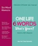 Not Quite What I Was Planning: Six-Word Memoirs by Writers Famous and ...