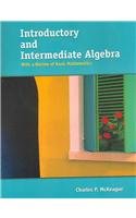 Introductory and Intermediate Algebra... book by Charles P. McKeague