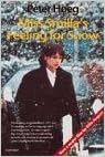 Amazon.com: Miss Smilla's Feeling for Snow (9781860463310): Peter Hoeg ...