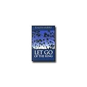 Let Go of the Ring (The Hope Chapel Story): Ralph Moore: 9780962812729 ...