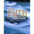 Bible Faith Study Course: Hagin, Kenneth E.: 9780892760831: Amazon.com ...