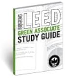 LEED v4 Green Associate Exam Guide (LEED GA): Comprehensive Study ...