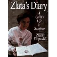 Zlata's Diary: A Child's Life in Wartime Sarajevo, Revised Edition ...