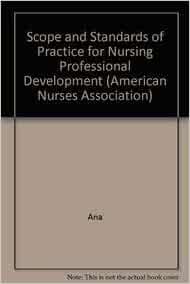 Scope And Standards of Practice for Nursing Professional Development ...