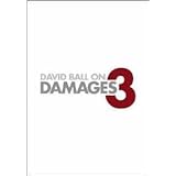 David Ball on Damages: A Plaintiff's Attorney's Guide for Personal ...