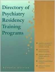 Directory of Psychiatry Residency Training Programs: 9780890427088 ...
