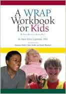 A WRAP Workbook for Kids! Wellness Recovery Action Plan: Copeland, Mary ...