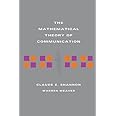 The Mathematical Theory of Communication: Claude E. Shannon, Warren Weaver: 9780252725487 ...