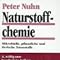 Naturstoffchemie: Mikrobielle, pflanzliche und tierische Naturstoffe ...