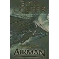 Amazon.com: Airman: Colfer, Eoin: Books