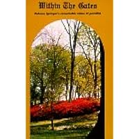 Within the Gates: Rebecca Springer: 9780899850955: Amazon.com: Books