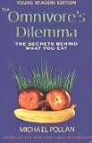 The Omnivore's Dilemma (Young Readers Edition) (Turtleback School ...