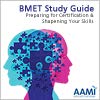 Bmet Study Guide: Preparing for Certification and Sharpening Your ...