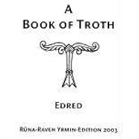 Amazon.com: A Book of Troth: 9781885972200: Thorsson, Edred: Books