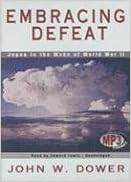 Amazon.fr - Embracing Defeat - Dower, John W. - Livres