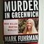 Murder In Greenwich Who Killed Martha Moxley Mark Fuhrman Stephen