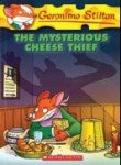 The Mysterious Cheese Thief (Geronimo Stilton) Book Review and Ratings ...